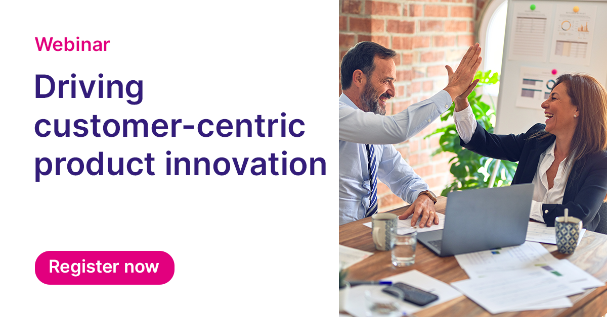 Driving customer-centric product innovation - Winning Product Catalysts ...